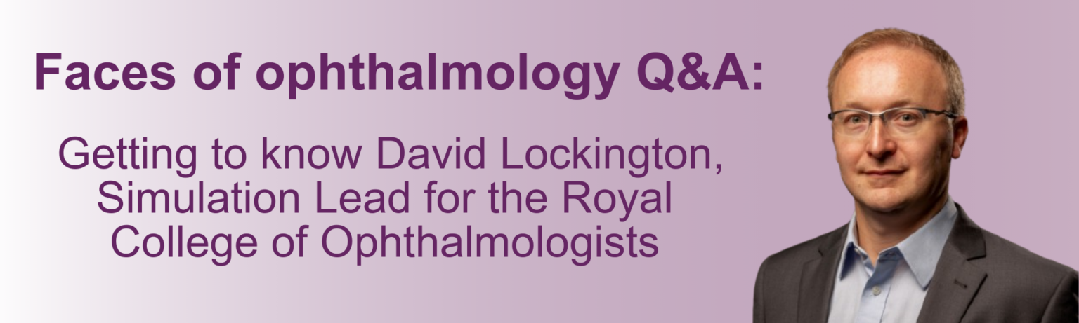 #OphthalmologyFaces: David Lockington | The Royal College of ...