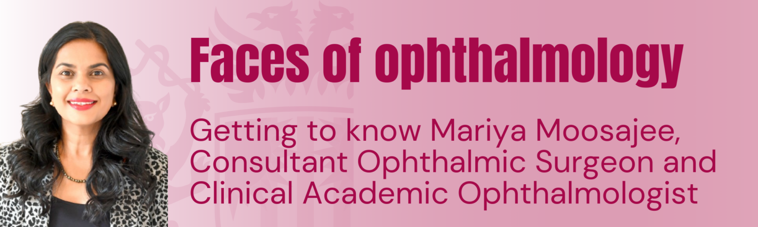 #OphthalmologyFaces: Mariya Moosajee | The Royal College of ...