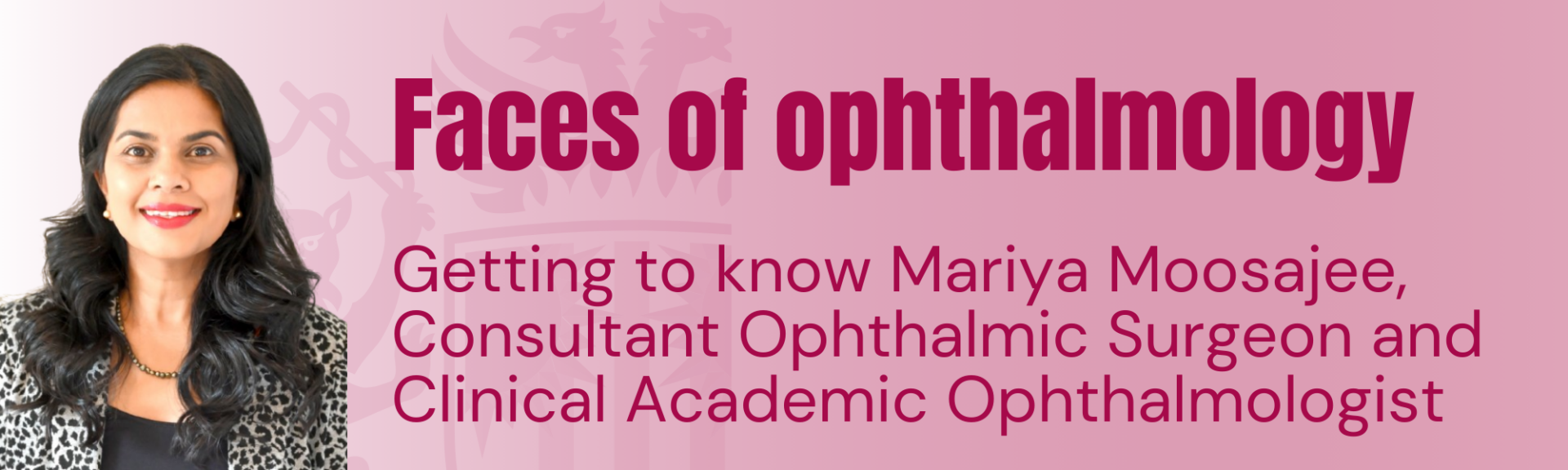 #OphthalmologyFaces: Mariya Moosajee | The Royal College of ...
