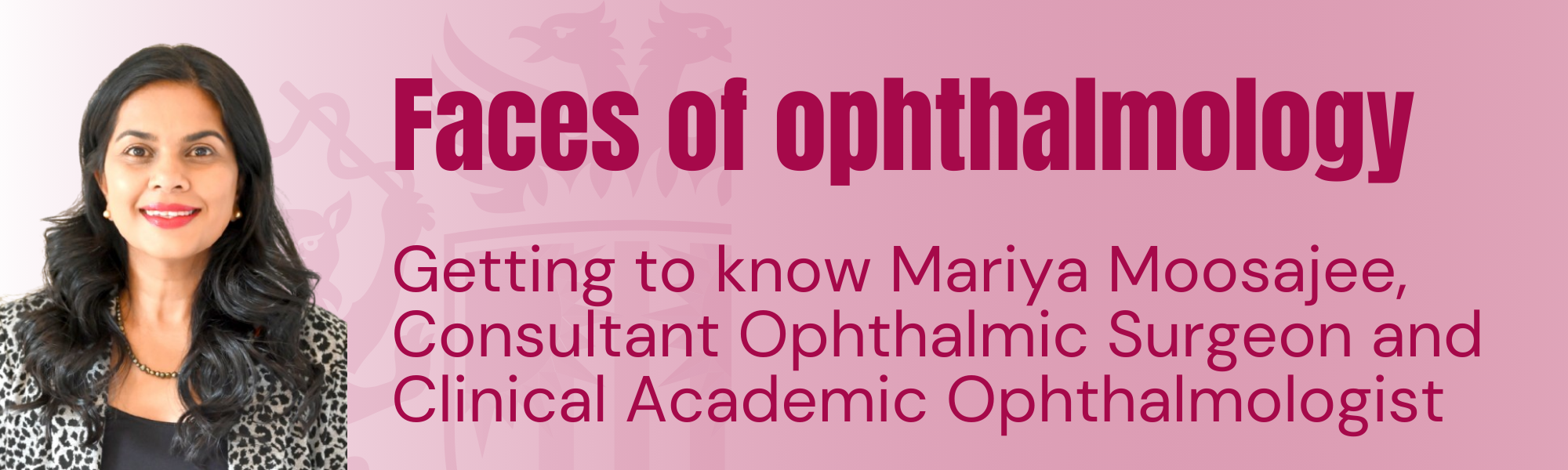 #OphthalmologyFaces: Mariya Moosajee | The Royal College of ...